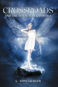 Crossroads And The Himalayan Crystals : C. Toni Graham | Whizbuzz Books