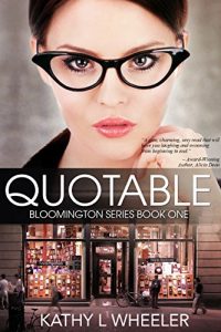 Quotable : Kathy L Wheeler – Whizbuzz Books