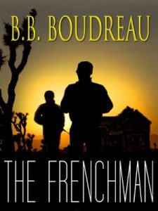 The Frenchman : B.B. Boudreau – Whizbuzz Books