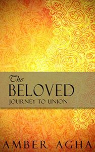 The Beloved – Journey to Union : Amber Agha – Whizbuzz Books