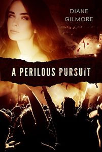 A Perilous Pursuit : Diane Gilmore – Whizbuzz Books