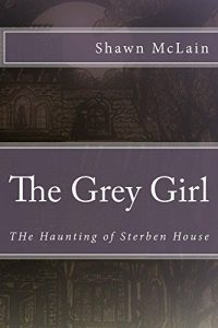 The Grey Girl : Shawn McLain | Whizbuzz Books