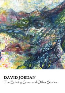 The Echoing Green and Other Stories : David Jordan – Whizbuzz Books